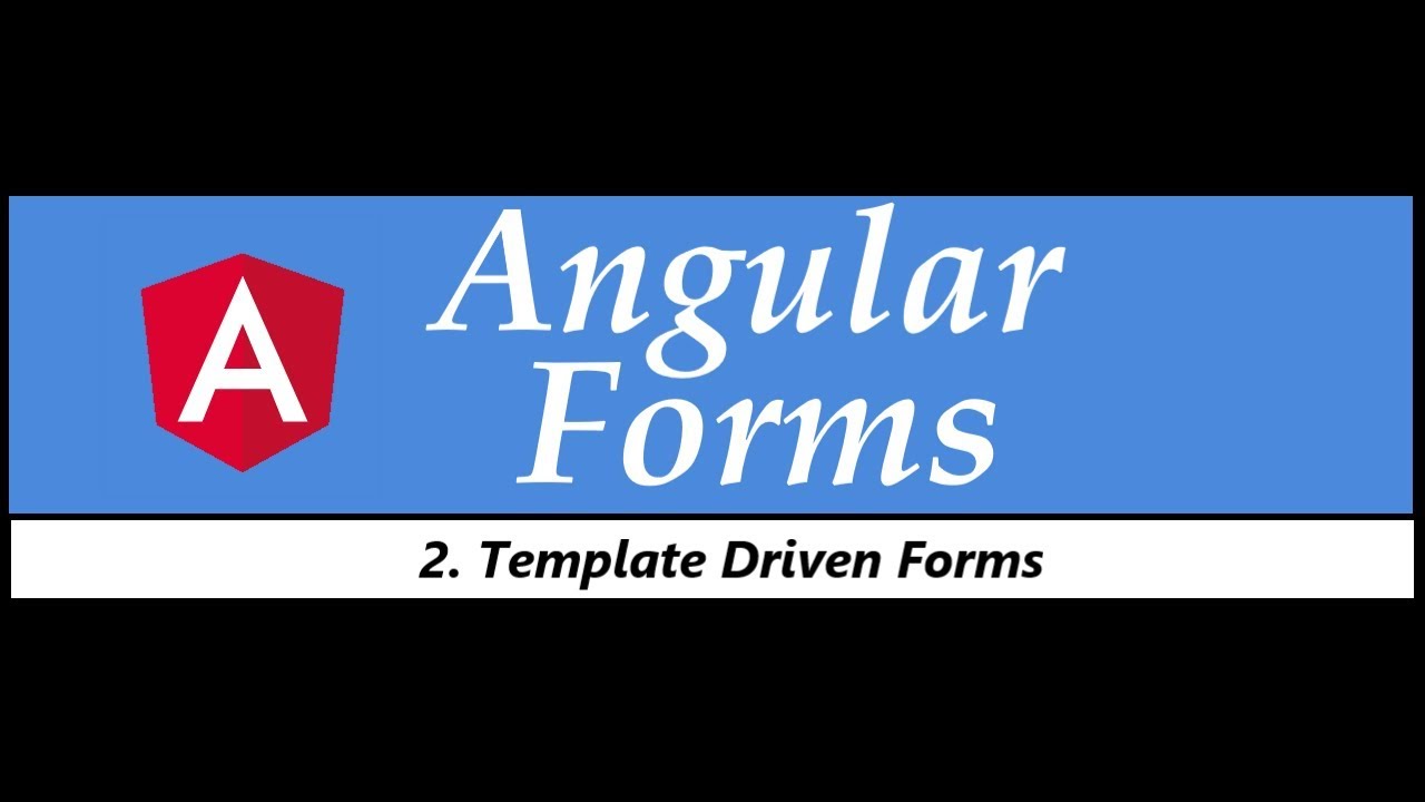 Angular Forms Tutorial 2 Template Driven Forms Youtube