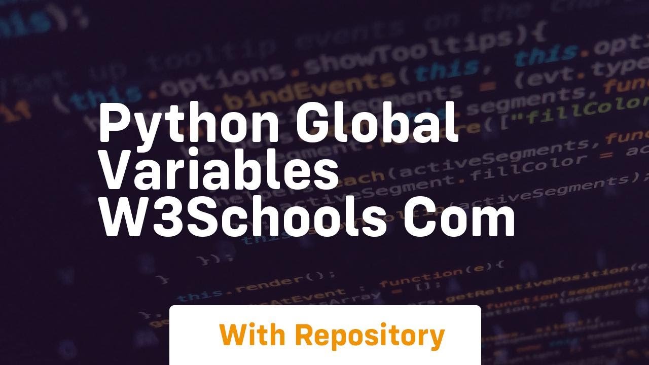 Python Global Variables W3schools Com Youtube