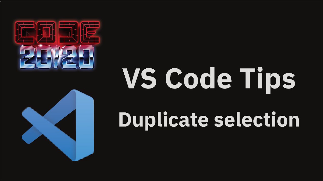 Vs Code Tips Duplicate Selection Youtube