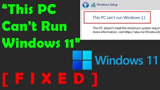 Fix This Pc Can T Run Windows 11 Bypass Tpm And Secure Boot Easiest