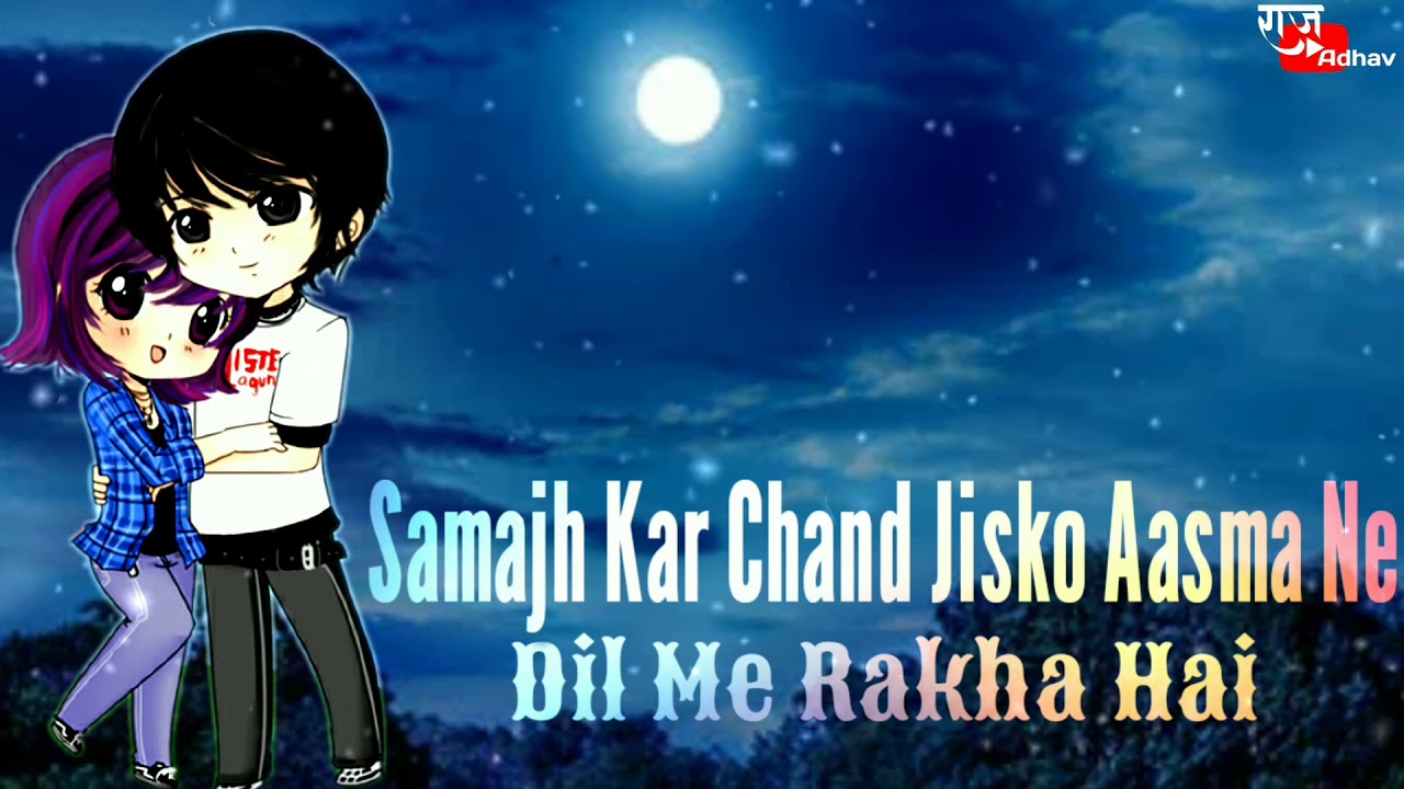Samajh Kar Chand Jisko Aasma Ne Dil Main Rakha Hai Status Youtube