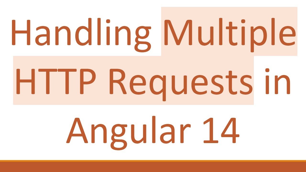 Handling Multiple Http Requests In Angular 14 Youtube