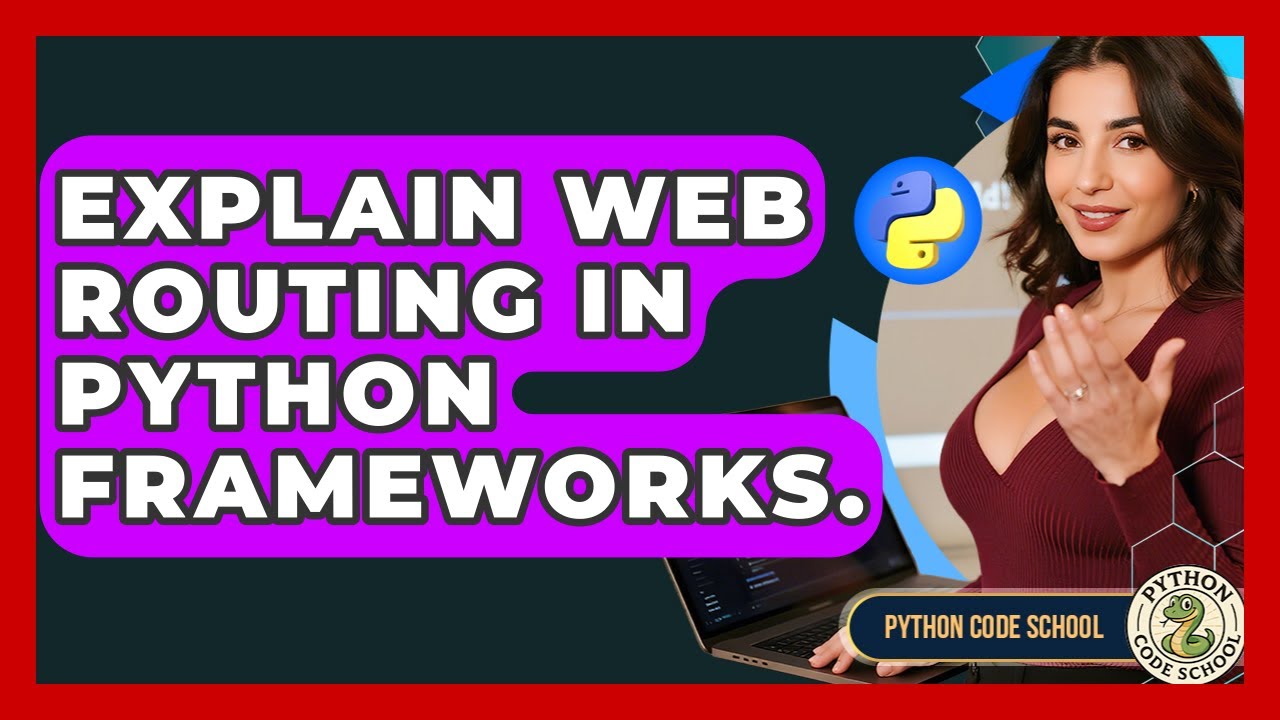 Explain Web Routing In Python Frameworks Python Code School Youtube