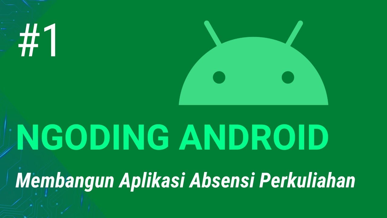 Ngoding Android 1 Membuat Project Android Studio Youtube