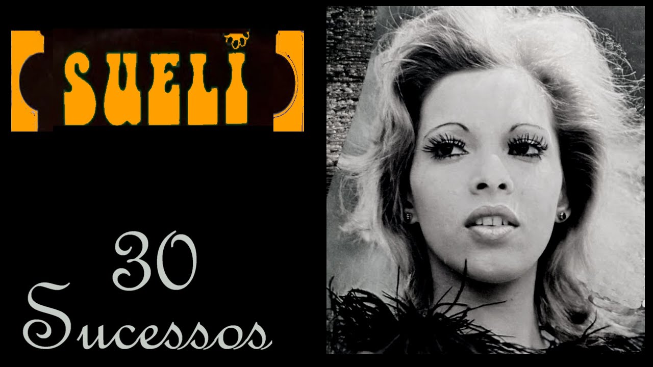 Sueli 30 Sucessos Youtube