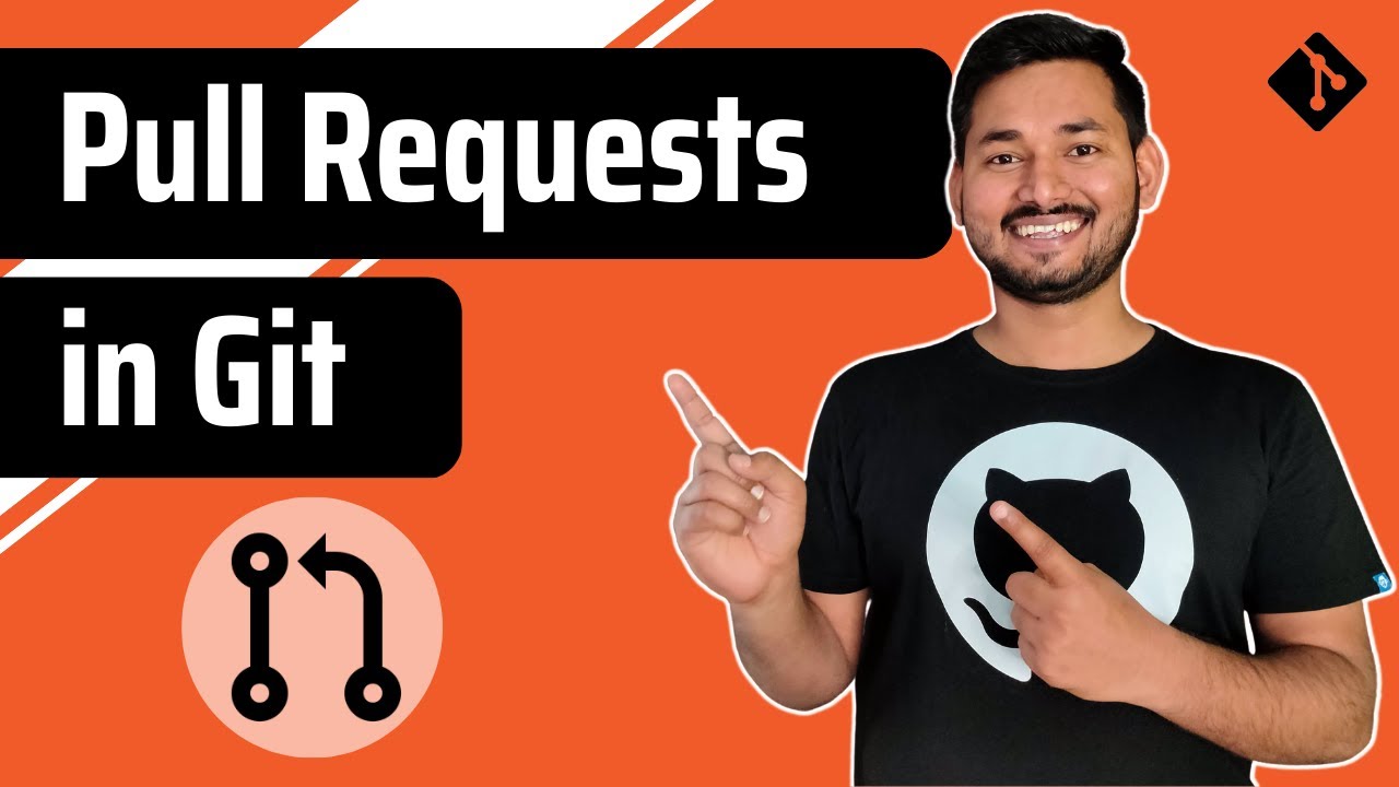 Pull Requests In Git Git And Github Fundamentals Ep 11 Youtube