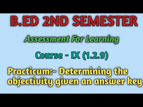 B Ed 2nd Sem Course 1 2 9 Practicum Determining The Objectivity