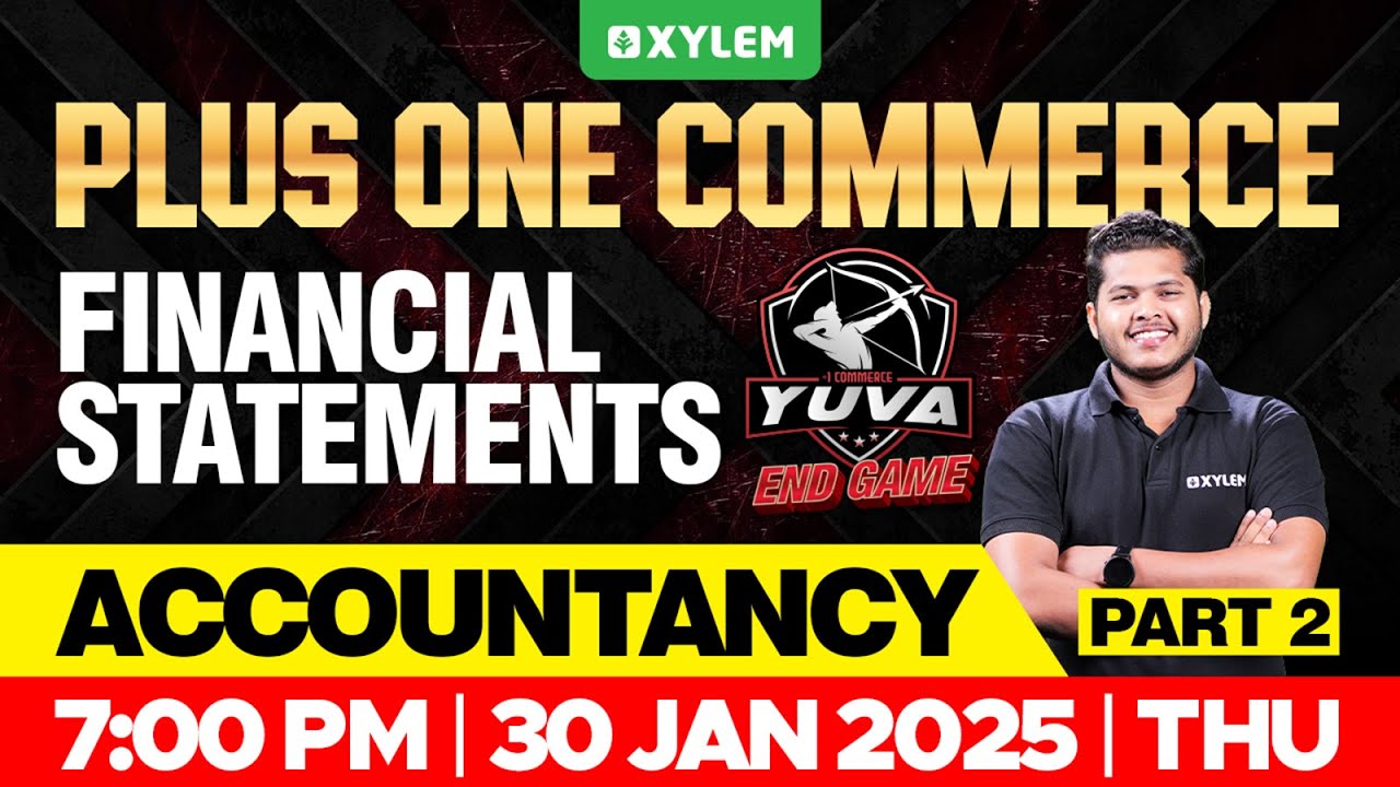 Plus One Commerce Accountancy Financial Statements Part 2 Xylem