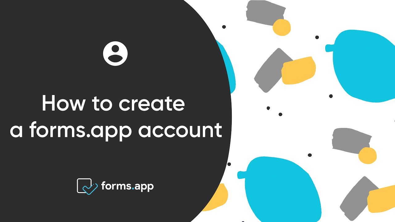 How To Create A Forms App Account Youtube