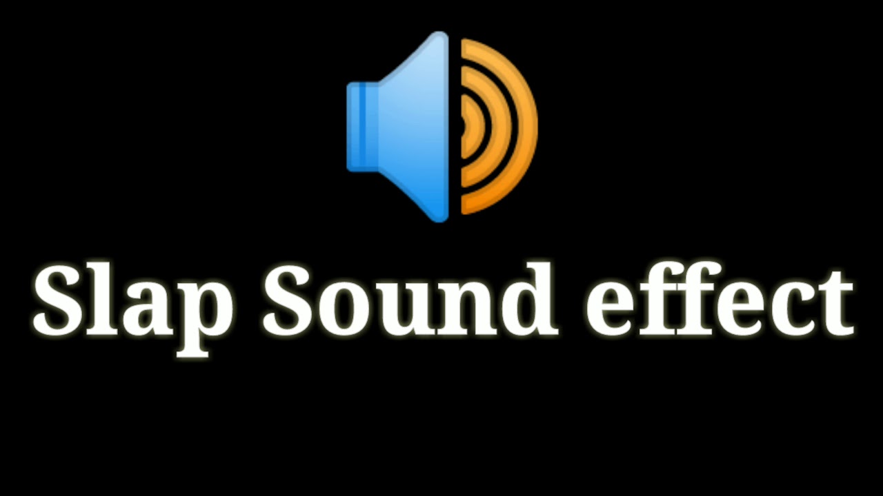 Slap Sound Effect Youtube