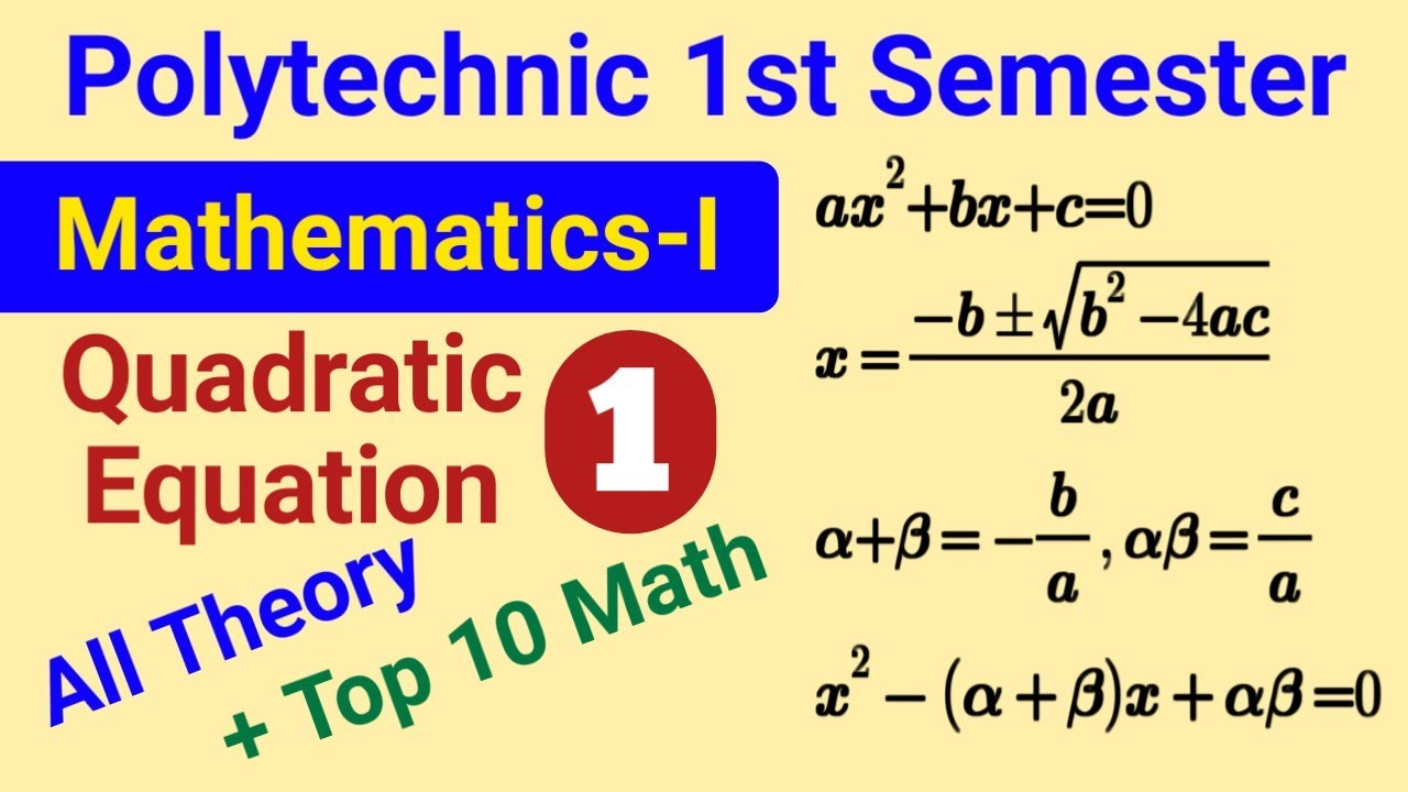 Quadratic Equation Part 1 Mathematics I 1st Semester Polytechnic