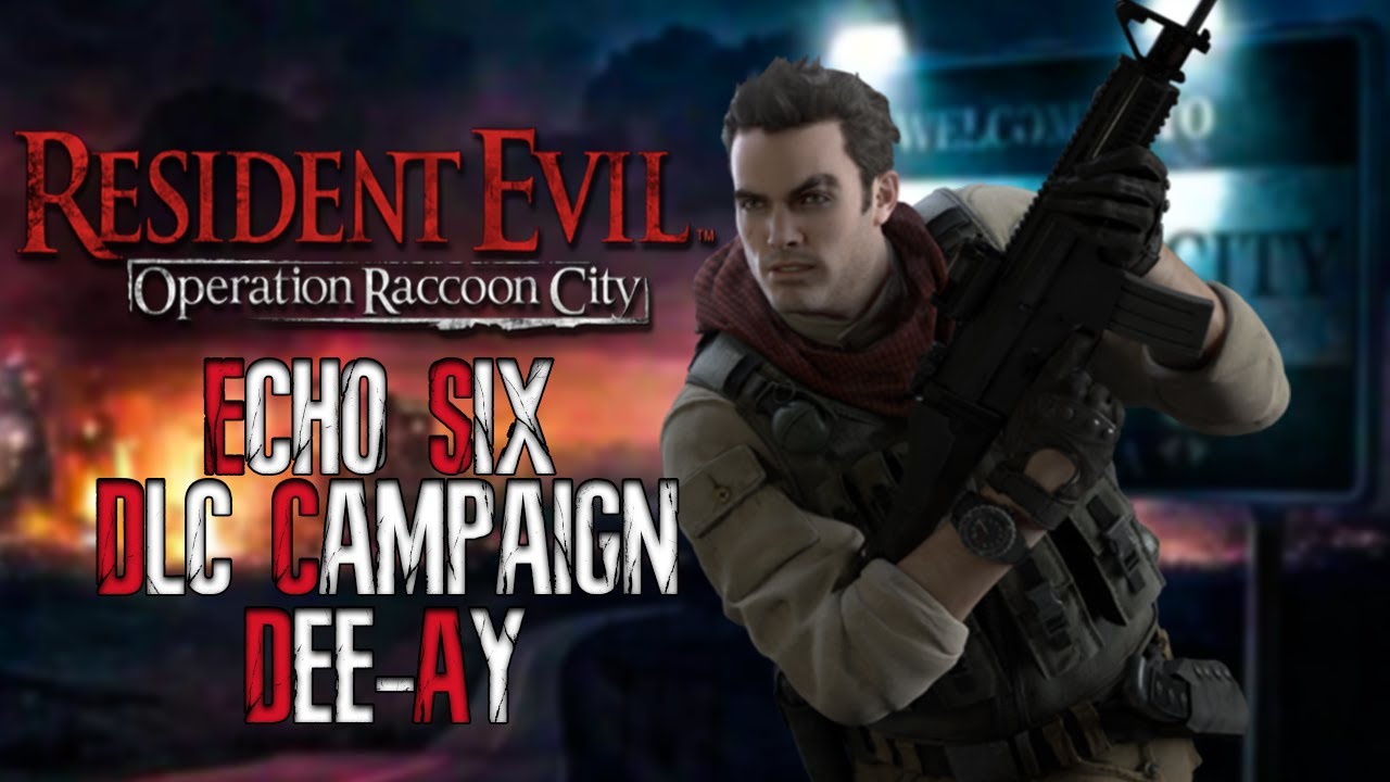 Resident Evil Operation Raccoon City Echo Six Dlc Dee Ay Full