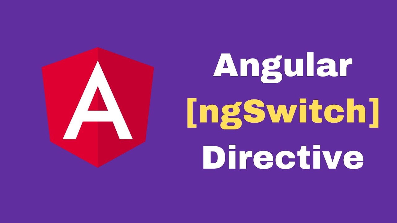 Angular Ngswitch Directive Basics Of Angular Youtube