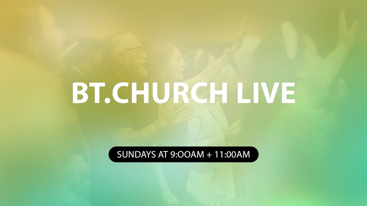 Where Do You Go Bt Church Live Youtube