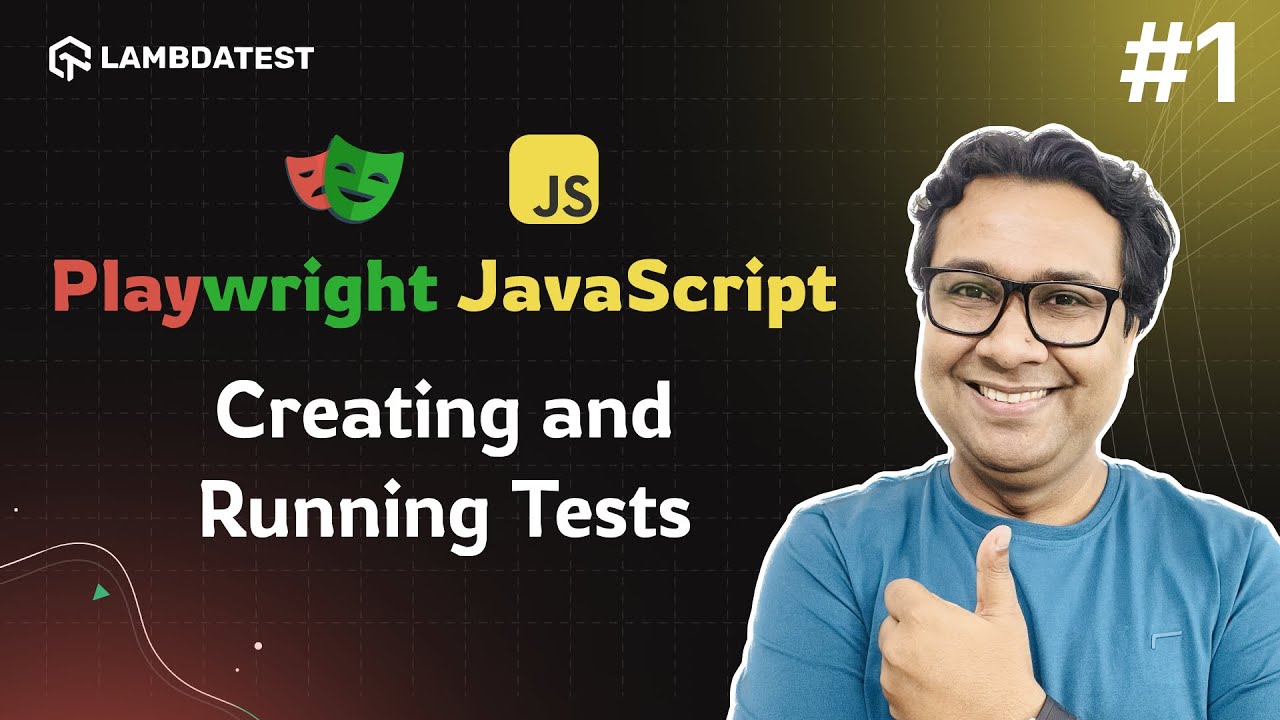 How To Create And Run Your First Test Playwright Javascript Tutorial