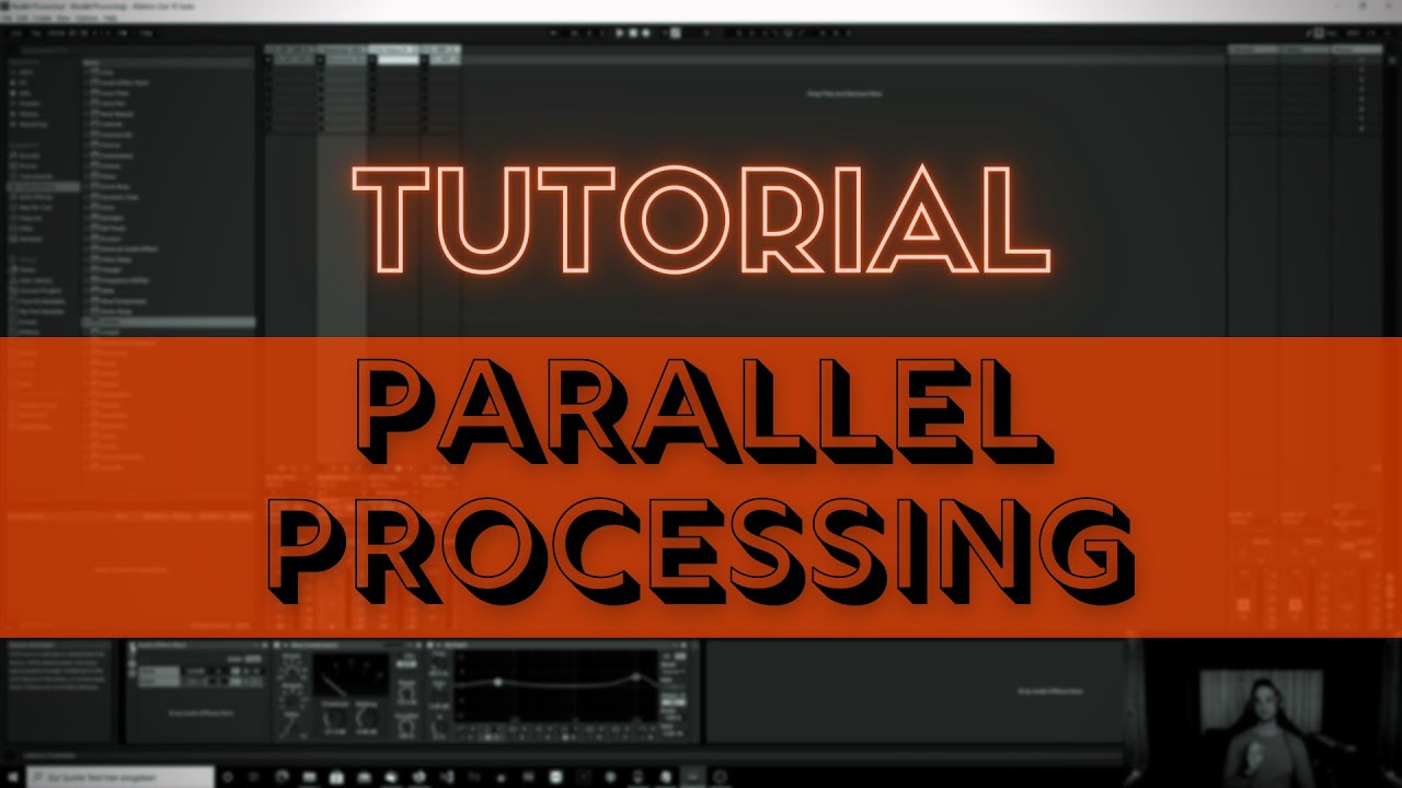 Tutorial How To Use Parallel Processing Youtube