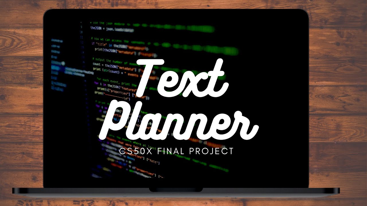 Cs50 Final Project Text Planner By Parth Parikh Youtube