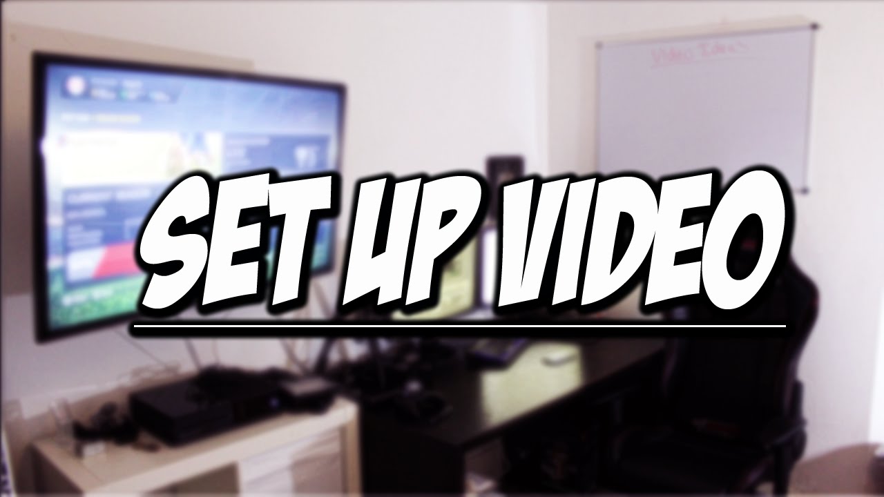 Set Up Video Youtube
