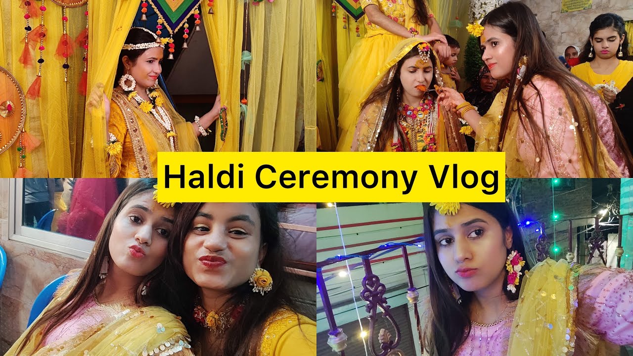 Haldi Ceremony Vlog Wedding Season Part 2 Mehndi Ceremony Vlog