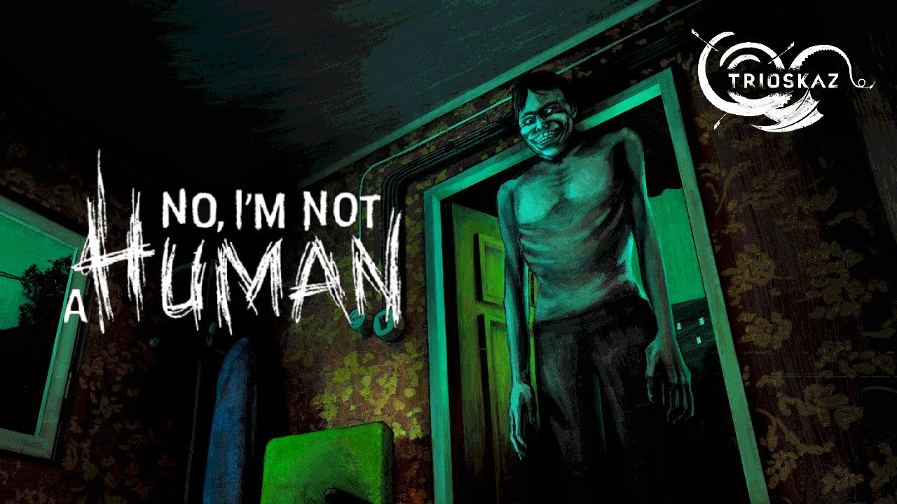 No I M Not A Human Official Trailer Release Window Youtube