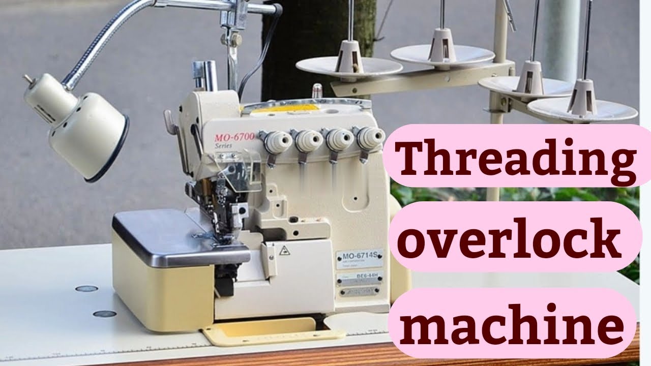 Threading An Industrial Overlock Machine 4threads Youtube