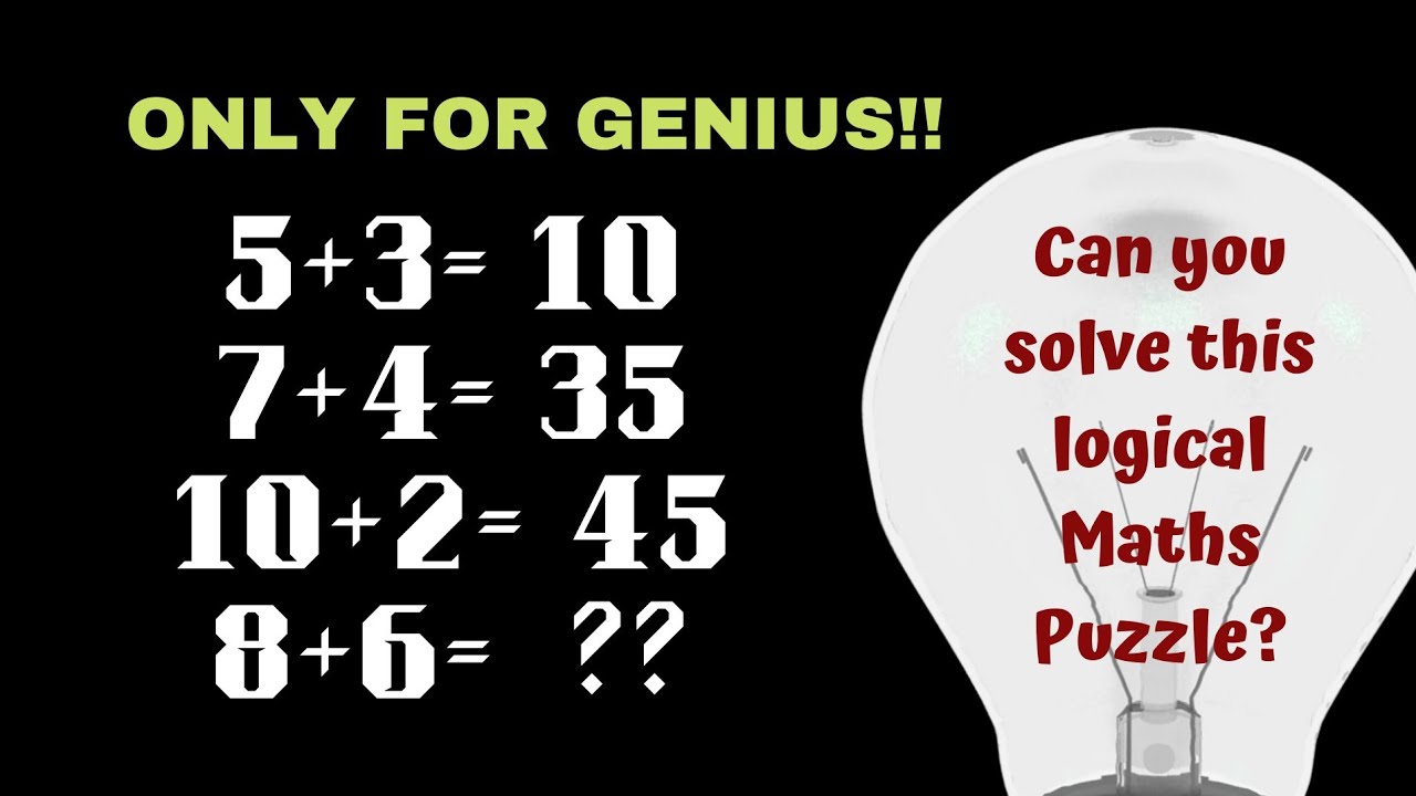 5 3 10 7 4 35 10 2 45 8 6 Only For Genius Can You Solve This Logical