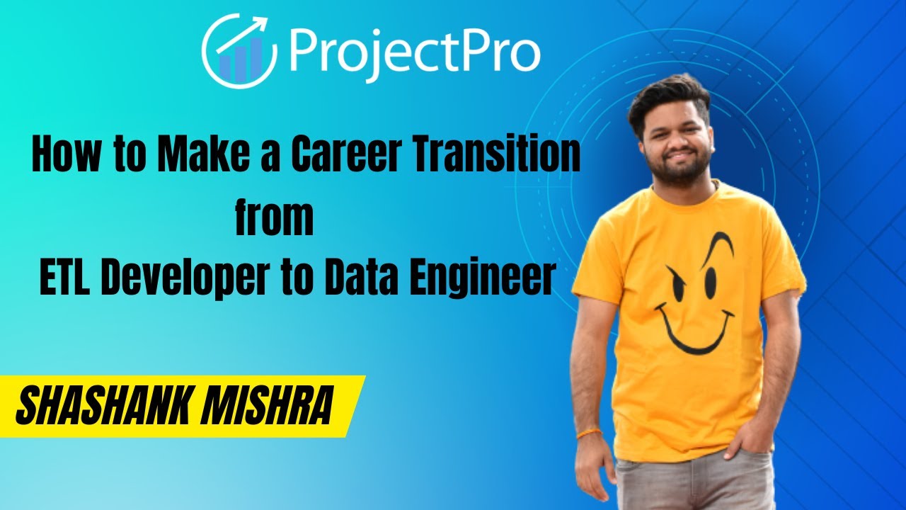 Expert Tips Transitioning From Etl Developer To Data Engineer Youtube