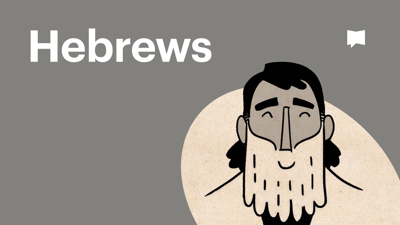 Spark Bible Book Of Hebrews Summary A Complete Animated Overview