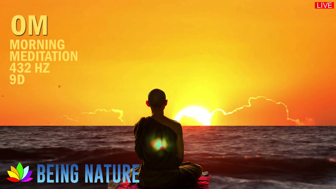 Om Morning Meditation 432 Hz 9d Youtube Music