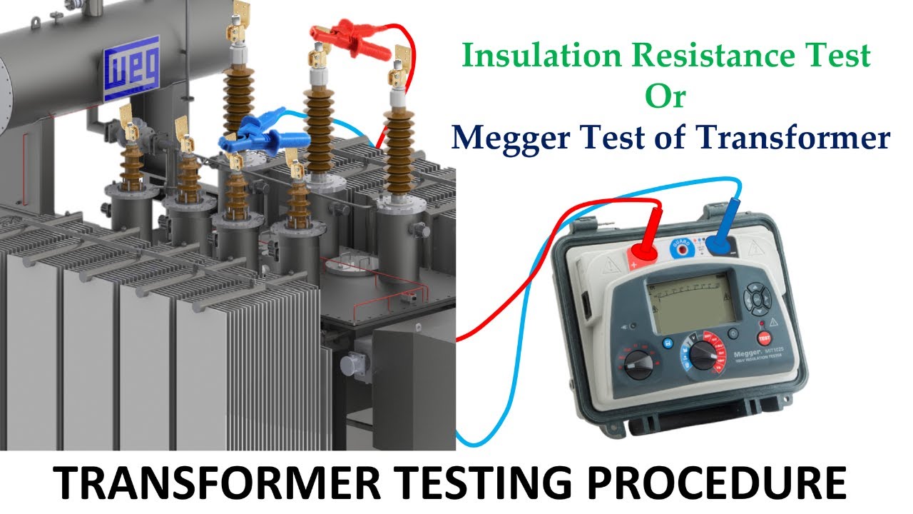 Transformer Testing Procedure Learn How To Prepare For Transformer