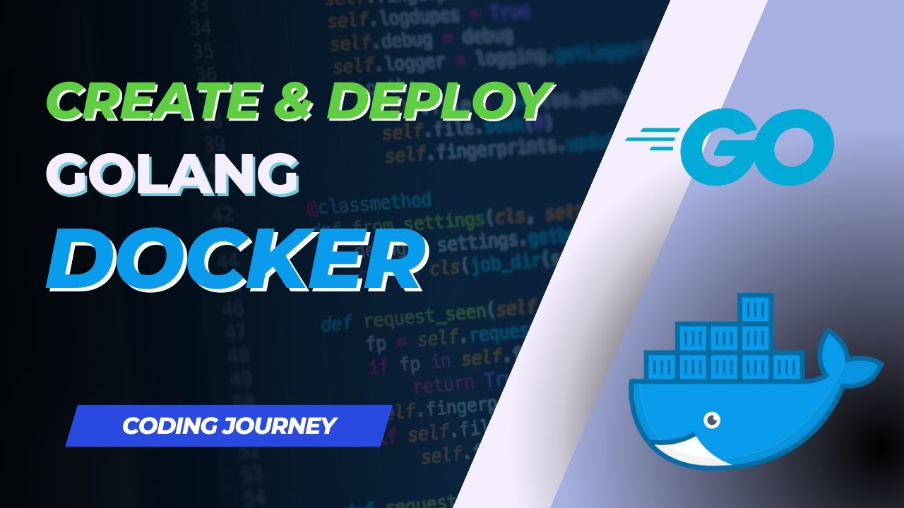 Create Deploy Golang Application To Docker Youtube
