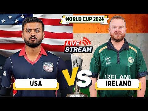 Ireland Vs Usa Live Match Today World Cup 2024 Live Livematchtoday
