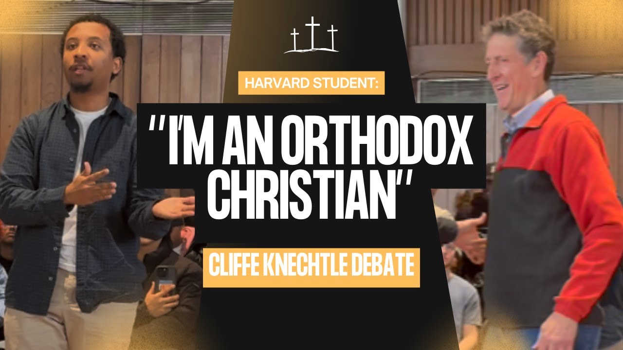 Did Stuart Cliffe Knechtle Lose This Debate Harvard Orthodox