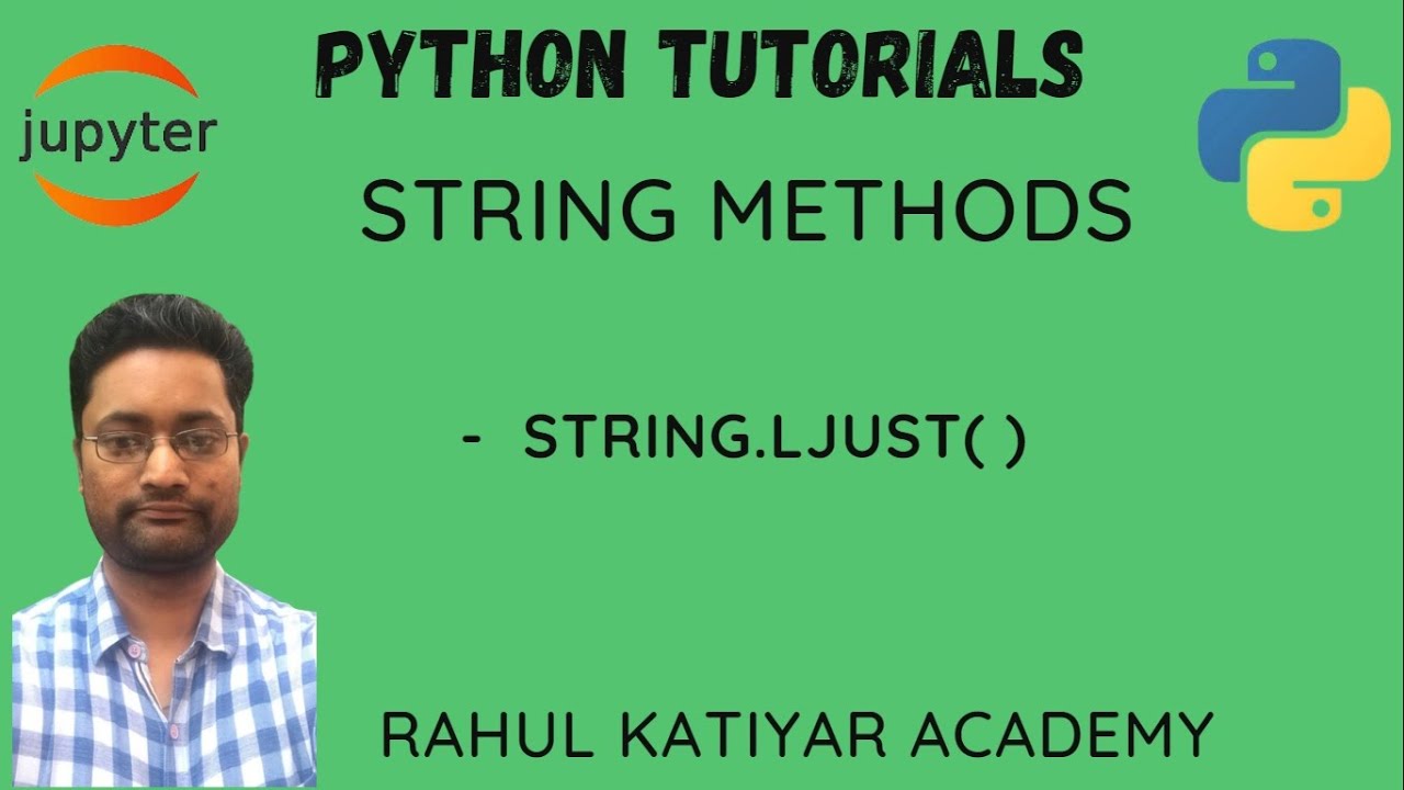 Python String Method Ljust Method Python Complete Tutorial Python For