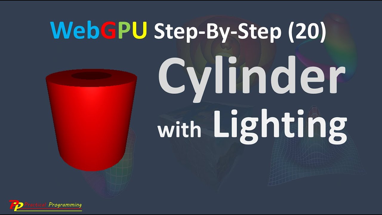 Webgpu 20 3d Cylinder With Lighting Youtube