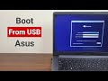 How To Boot Asus Laptop From Usb Install Windows 10 11 On Vivobook ...