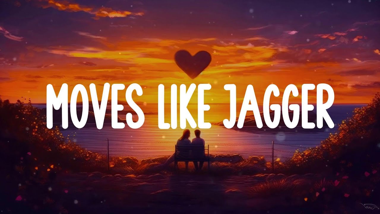 Maroon 5 Moves Like Jagger Lyrics Youtube