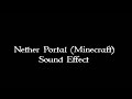 Nether Portal Travel Sound Minecraft Sound Effect For Editing Sound ...