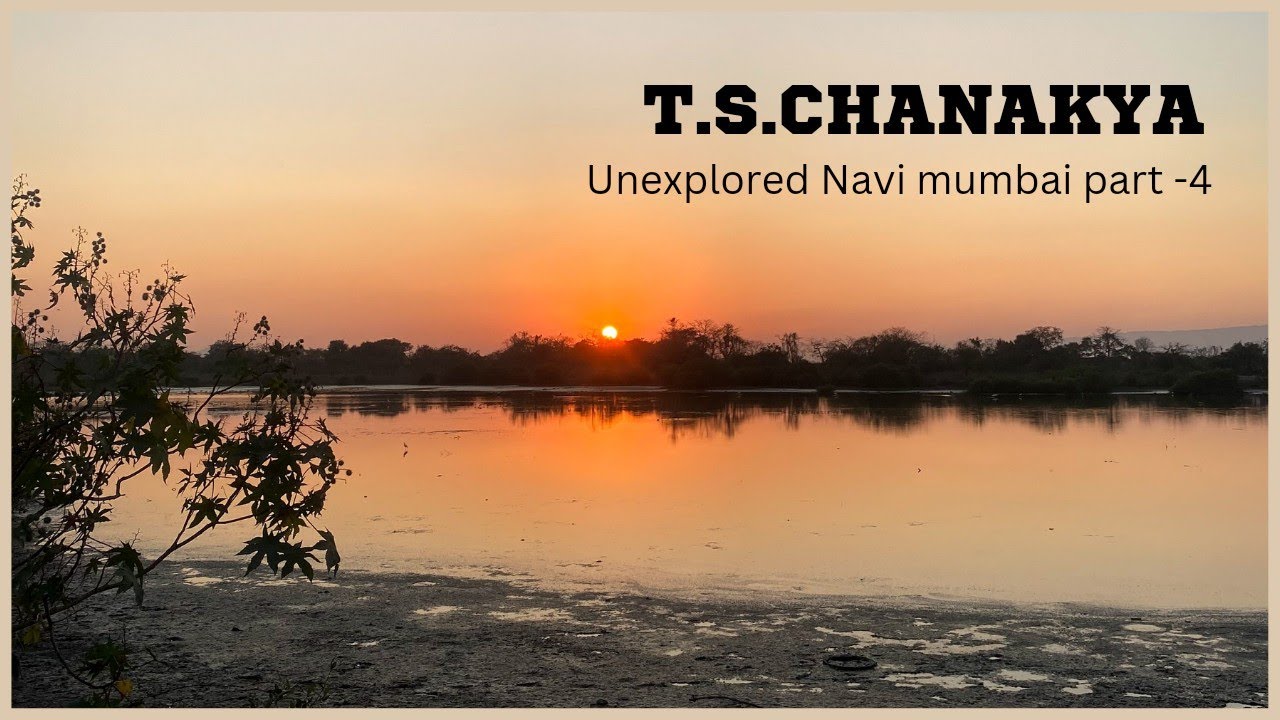 T S Chanakya Unexplored Navi Mumbai Part 4 Hidden Place In Navi