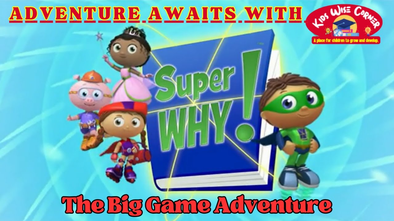Super Why Adventure The Big Game Youtube