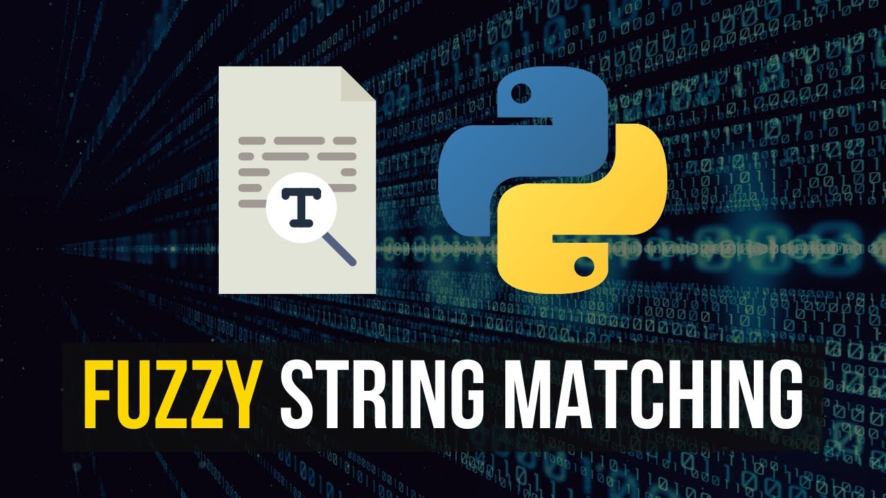 Fuzzy String Matching In Python Youtube