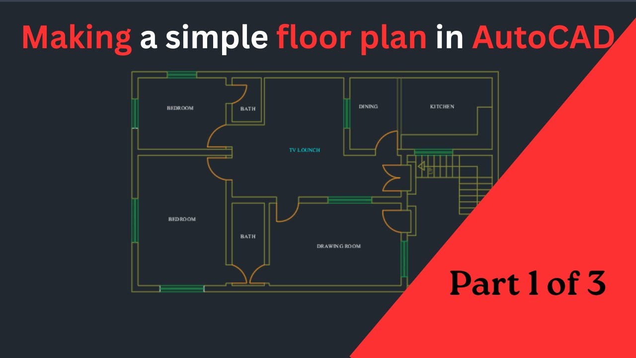 Autocad Tutorial Creating A Basic Floor Plan Made Easy Ii Part 1 Of 3