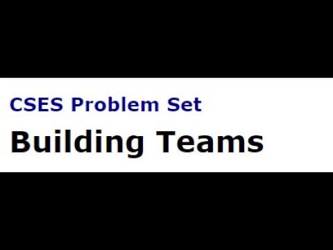 Cses Building Teams Youtube
