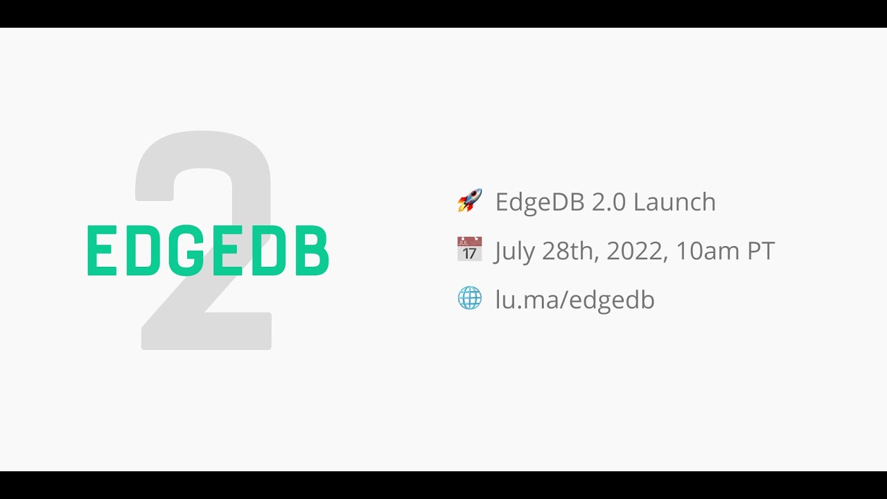 Edgedb 2 0 Launch Youtube