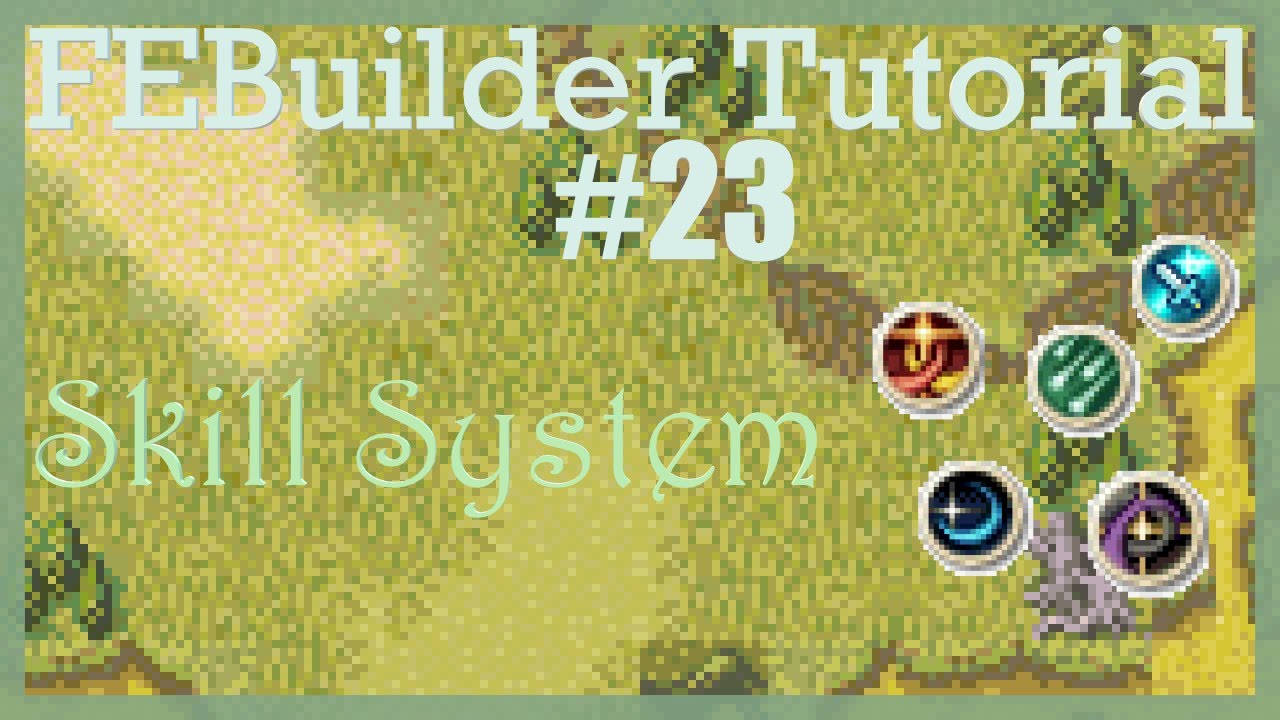 Febuilder Skill System Tutorial Youtube