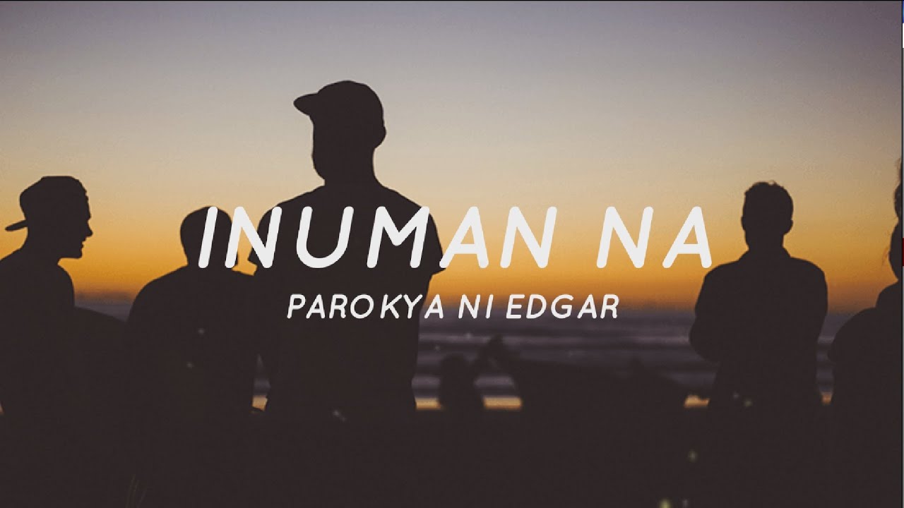 Inuman Na Parokya Ni Edgar Slowed Lyrics Tama Na Yan Inuman Na