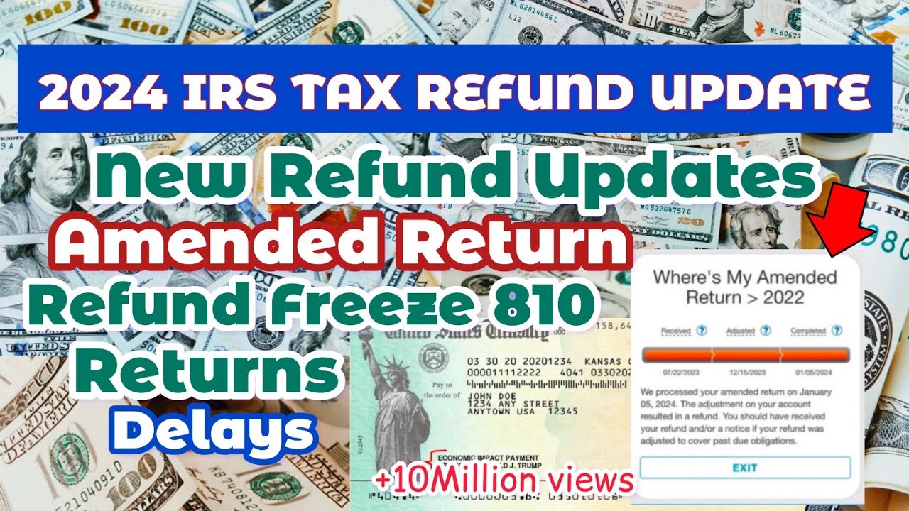 2024 Irs Tax Refund Update New Refunds Released Amended Return