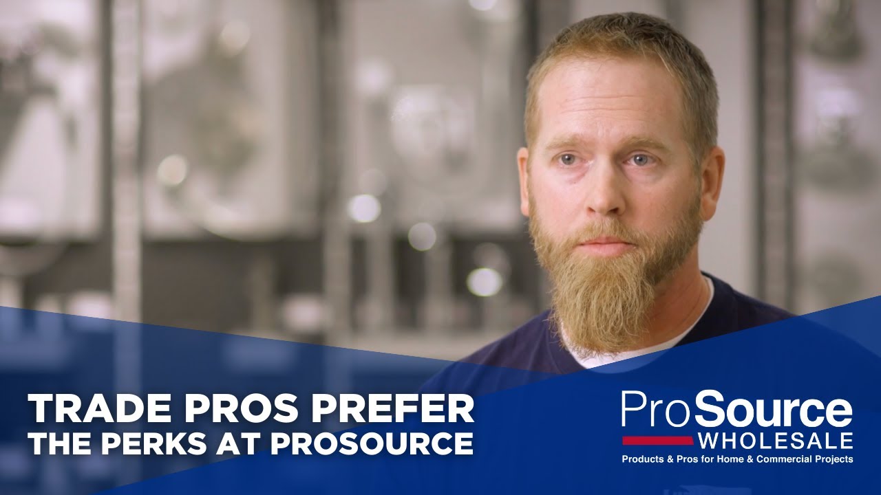 Trade Pros Prefer The Perks At Prosource Prosource Wholesale Youtube
