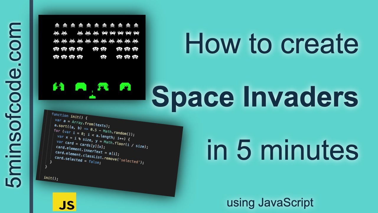 Space Invaders In 5 Minutes Javascript 5minsofcode Youtube