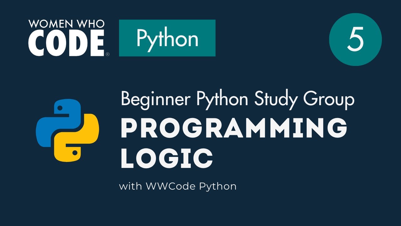 Programming Logic Beginner Python Study Group 5 Youtube